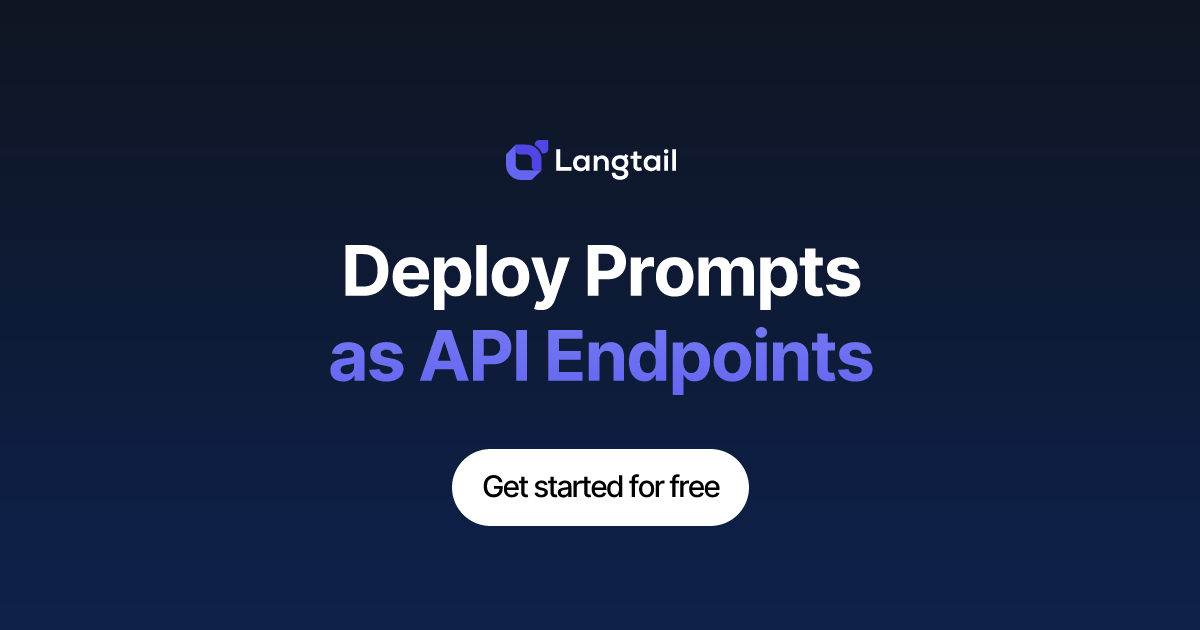 Langtail | Deploy Prompts as API Endpoints